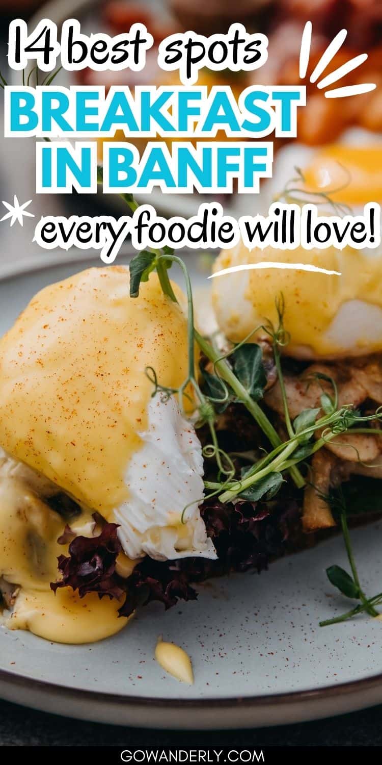 14 Restaurants That Serve the Best Breakfast in Banff (2025)