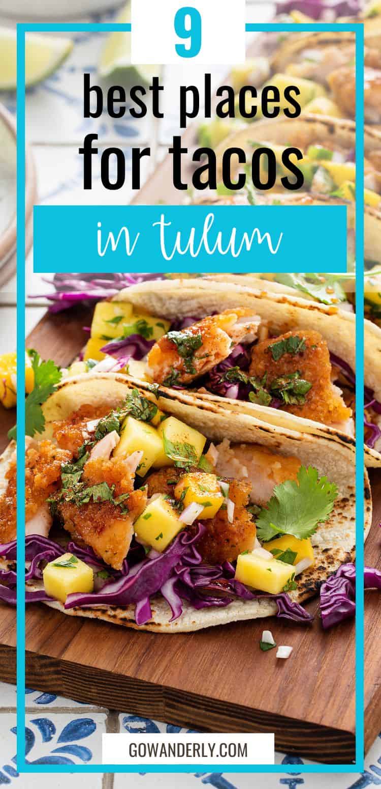 Best Tacos in Tulum: 9 Spots You'll Never Forget (2026)