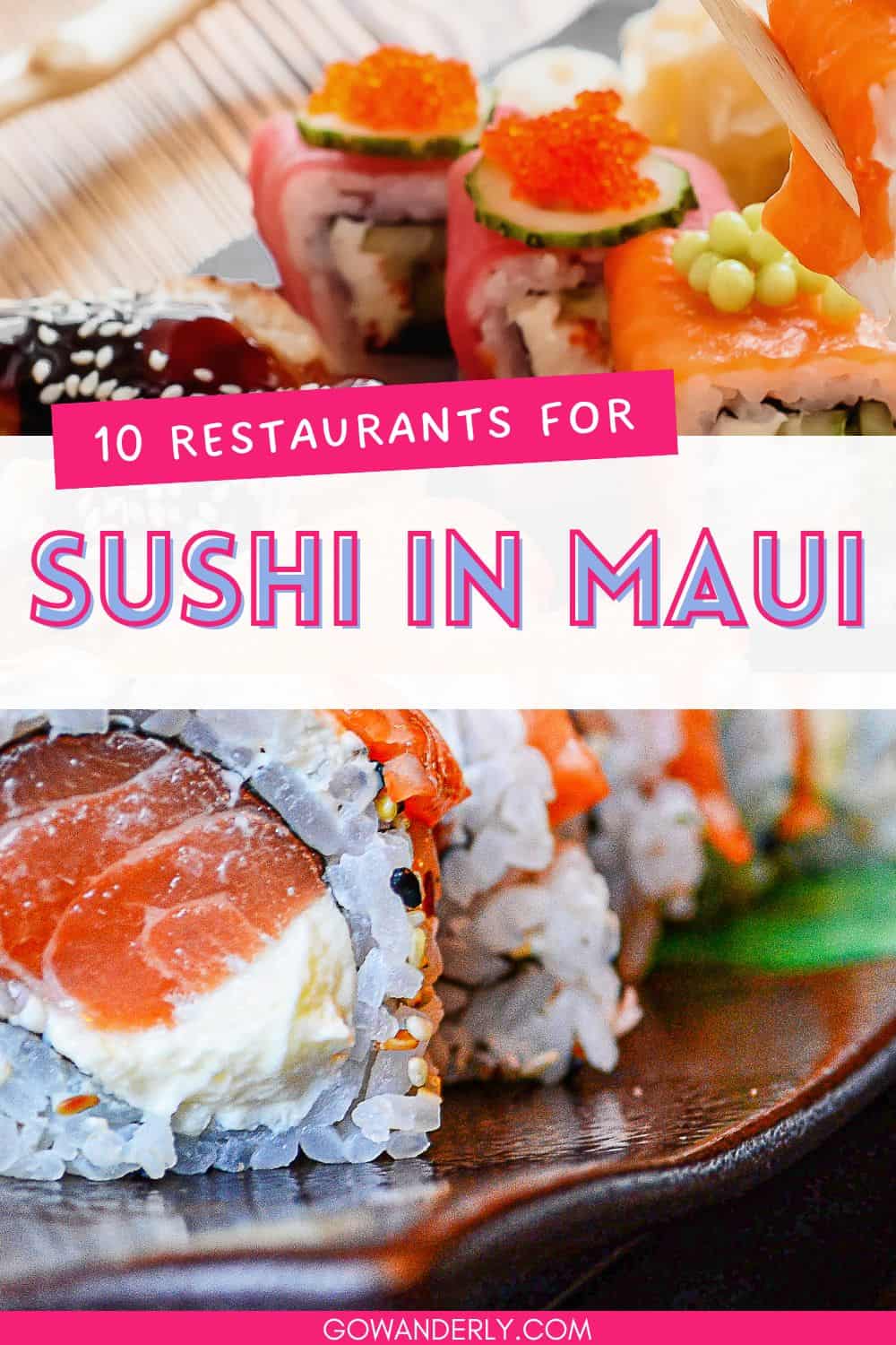 10 Ultimate Spots for the Best Sushi in Maui (2025)
