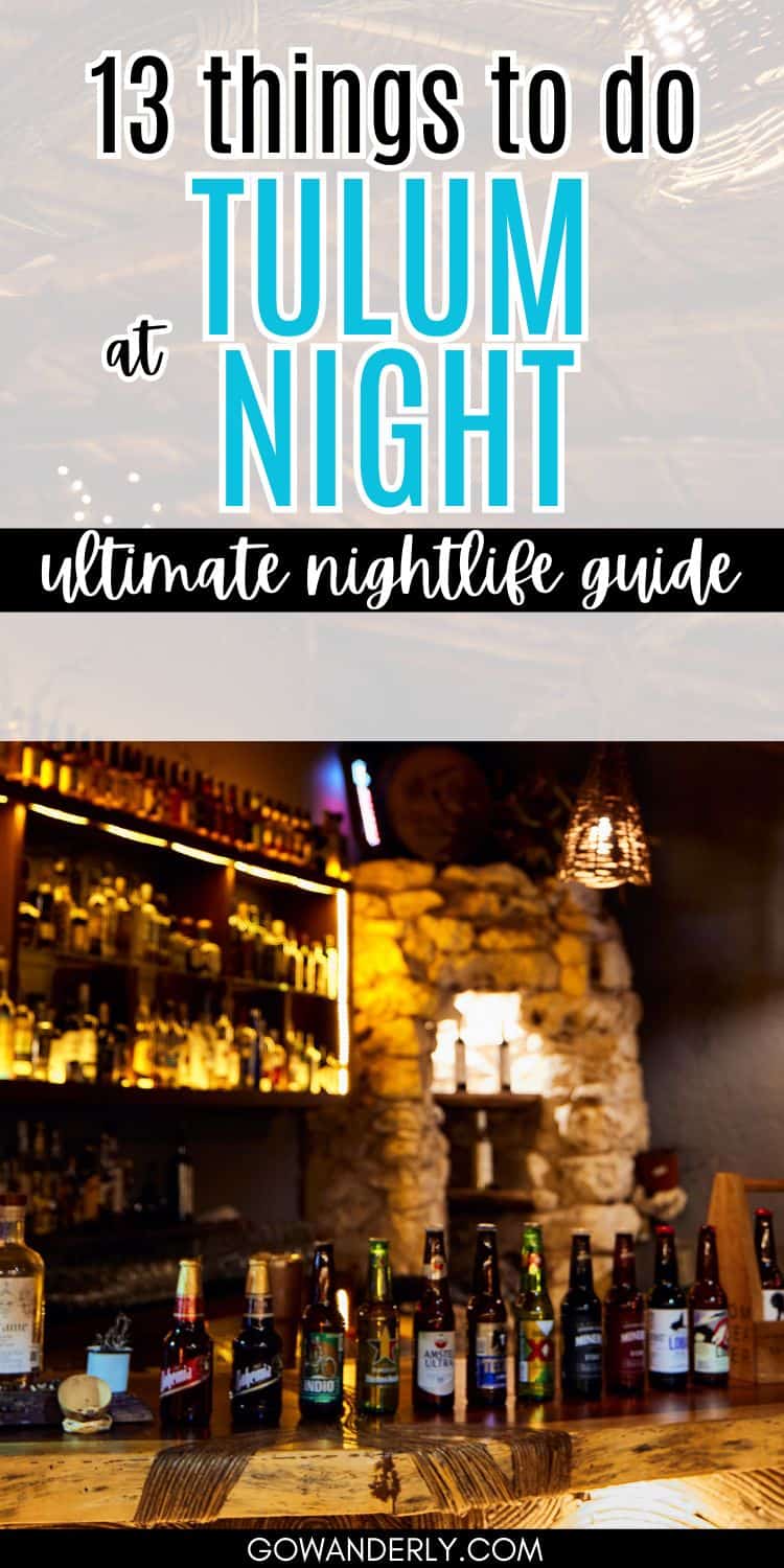 13 Things to Do in Tulum at Night (Tulum Nightlife 2026)