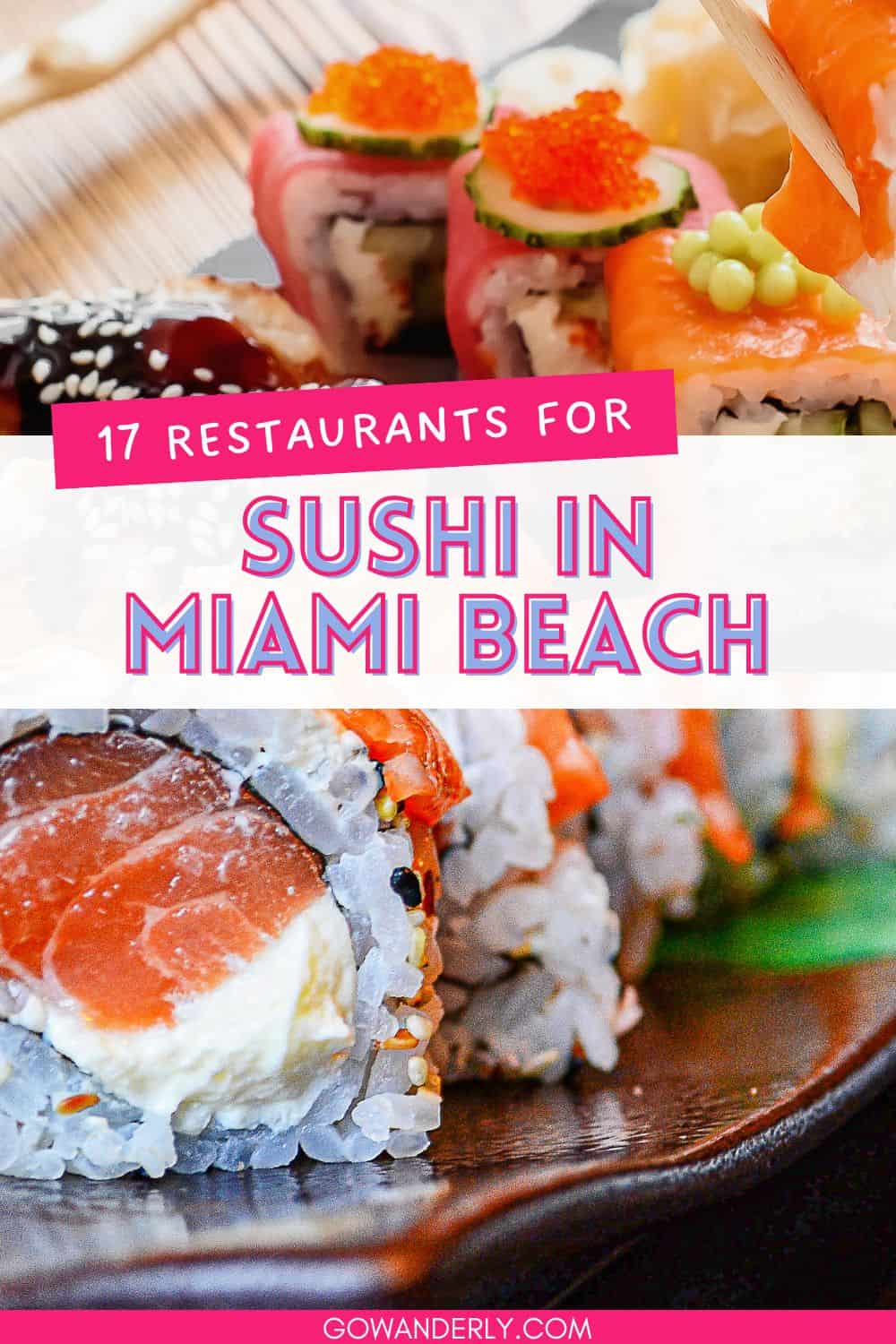 17 Best Sushi Spots in Miami Beach You Must Try (2025)