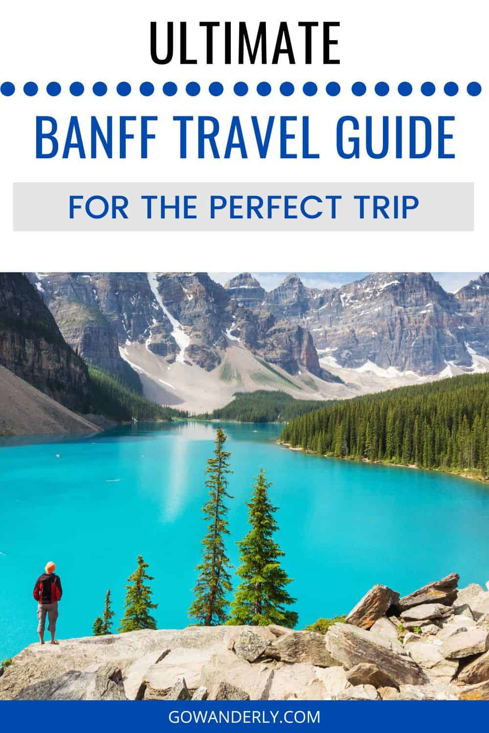 Ultimate Banff National Park Travel Guide (2025)
