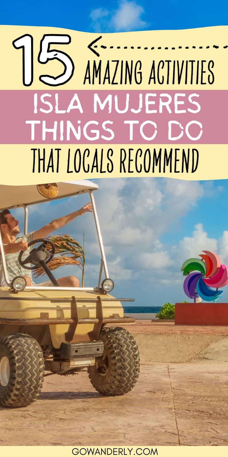 15 Things to Do in Isla Mujeres for Your Bucket List (2025)