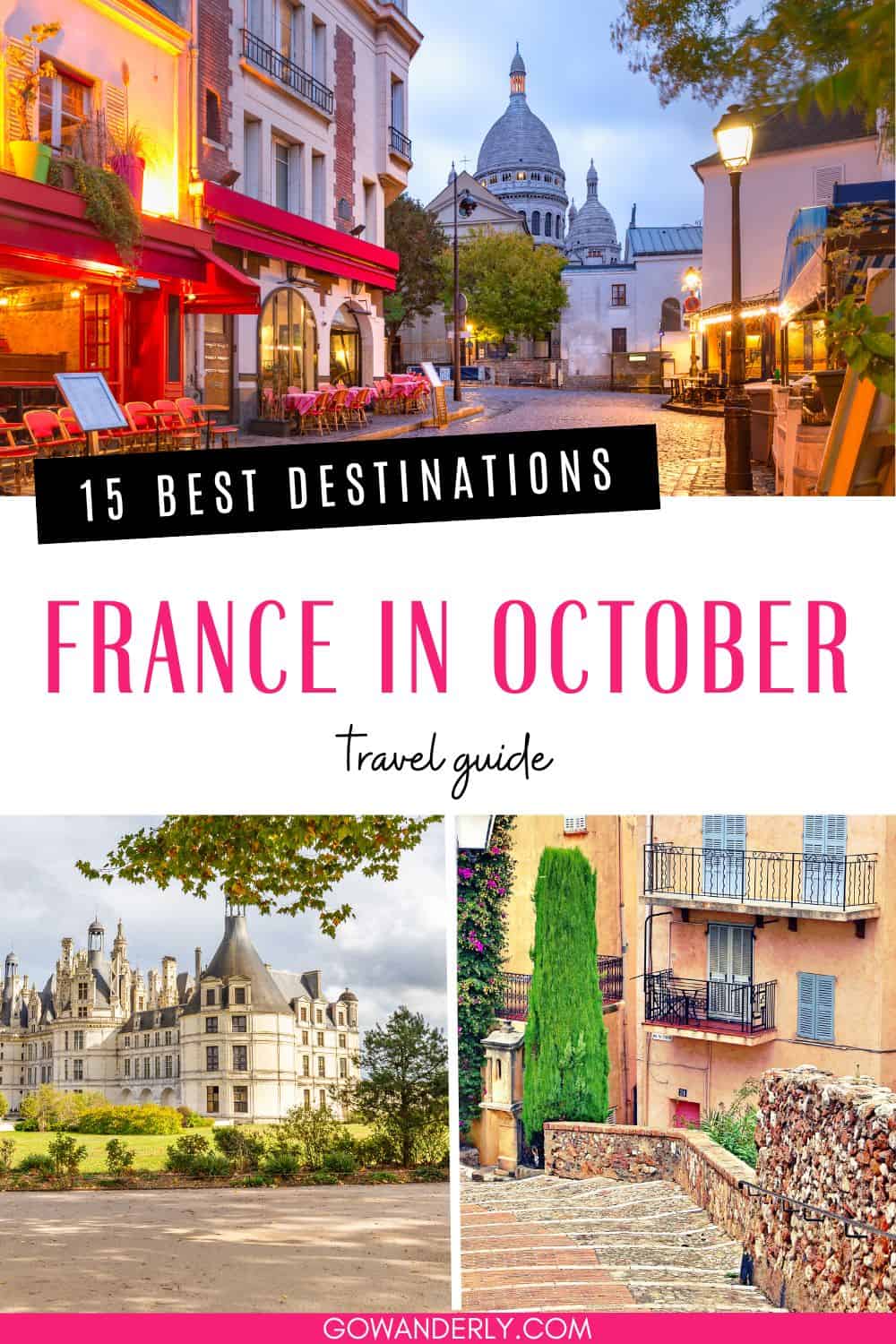 15 Best Destinations to Visit in France in October (2025)