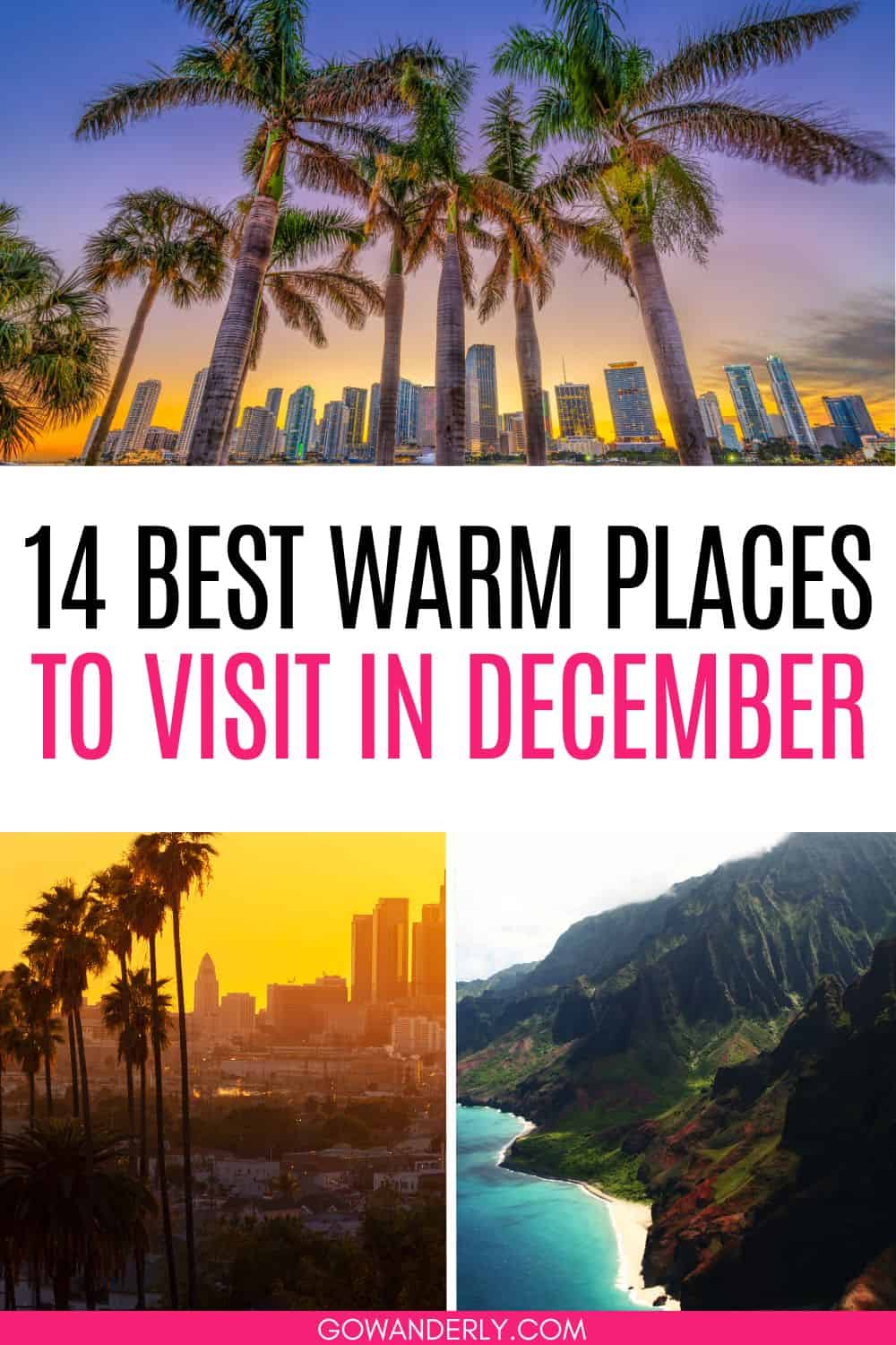 14 Best Warm US Travel Destinations in December (2025)