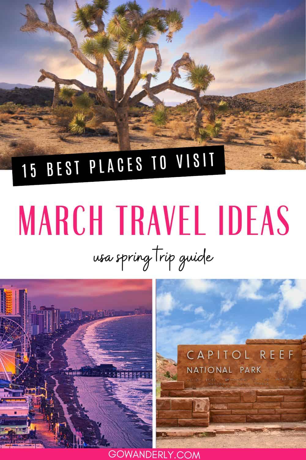 15 Best US Places to Visit in March for Spring Break (2025)