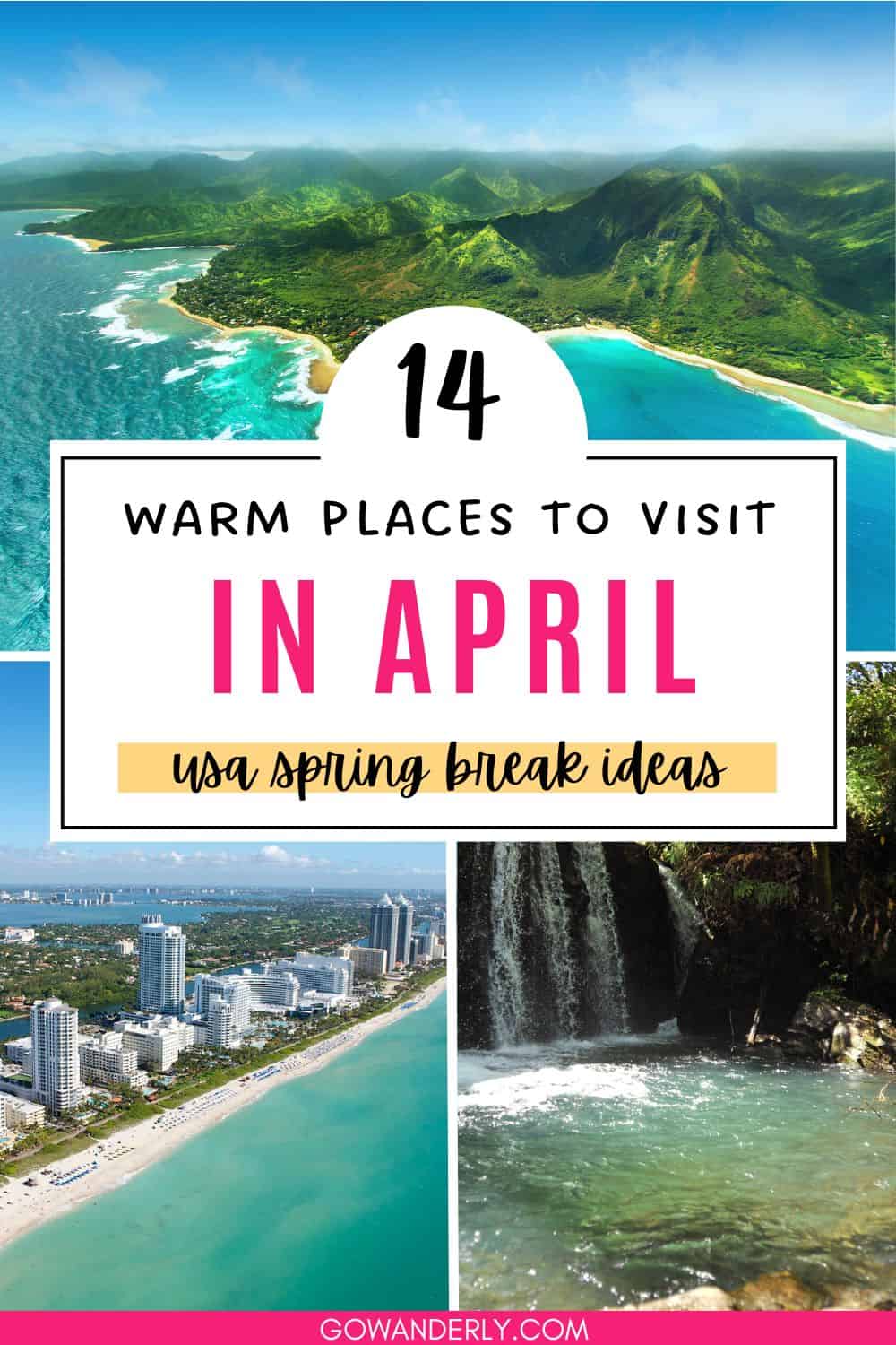 14 Warm Places to Visit in April in the USA (2025)