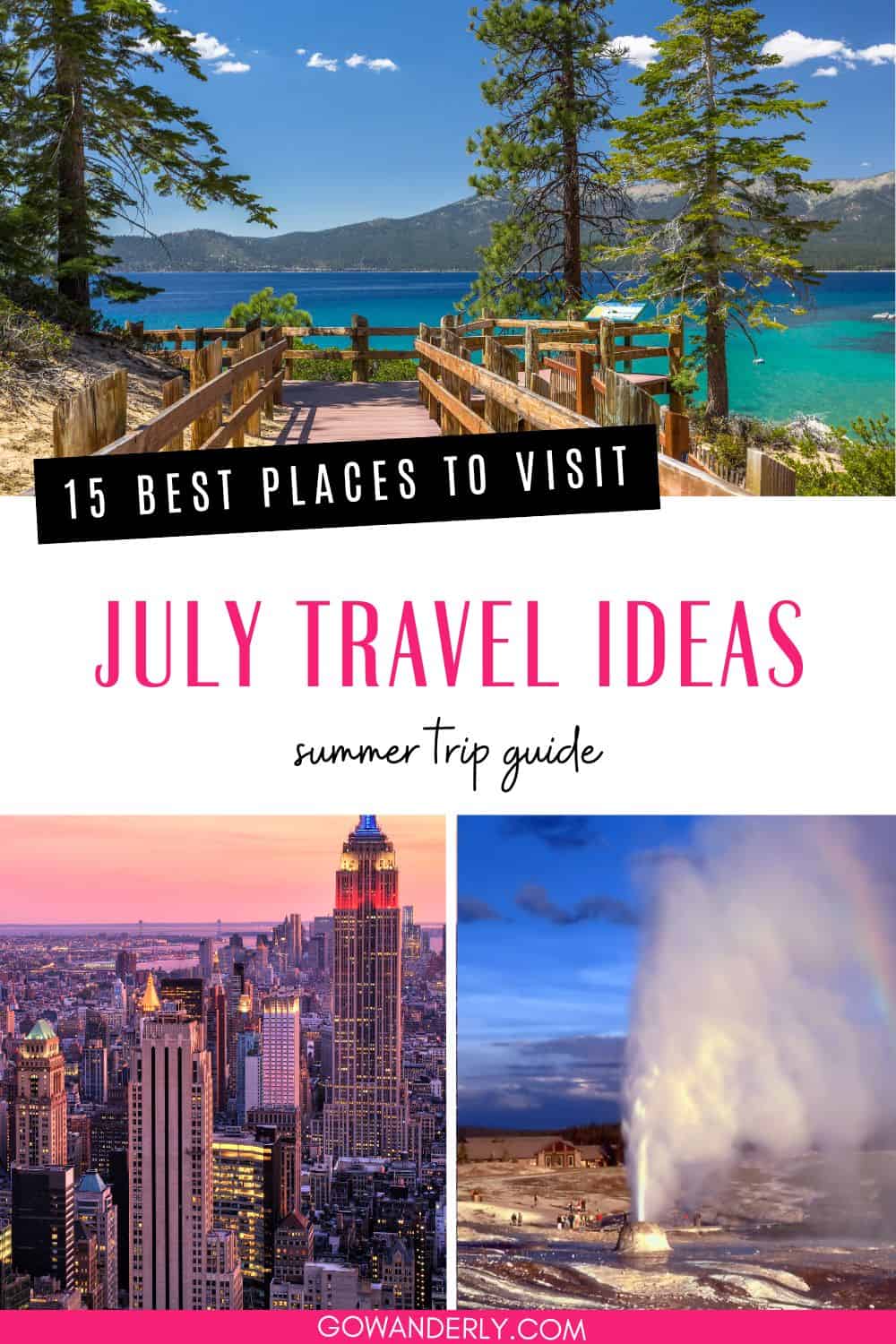 15 Best US Places to Visit in July (2026)