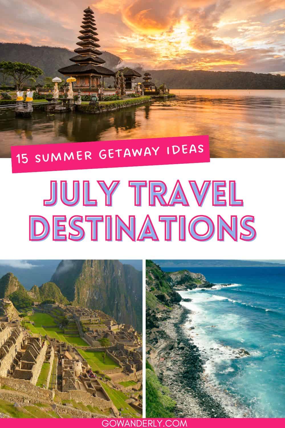 15 Best July Travel Destinations for a Summer Getaway (2026)