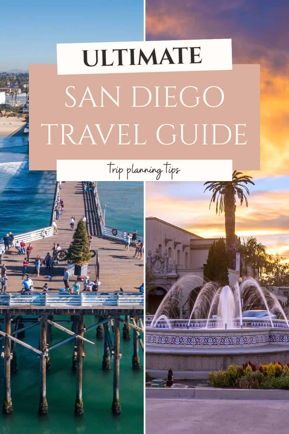 Ultimate San Diego Travel Guide For First Timers (2026)
