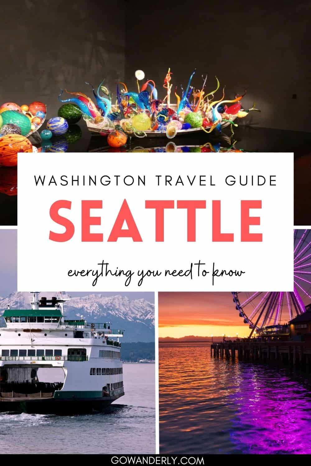 Ultimate Seattle Travel Guide For First Timers (2026)
