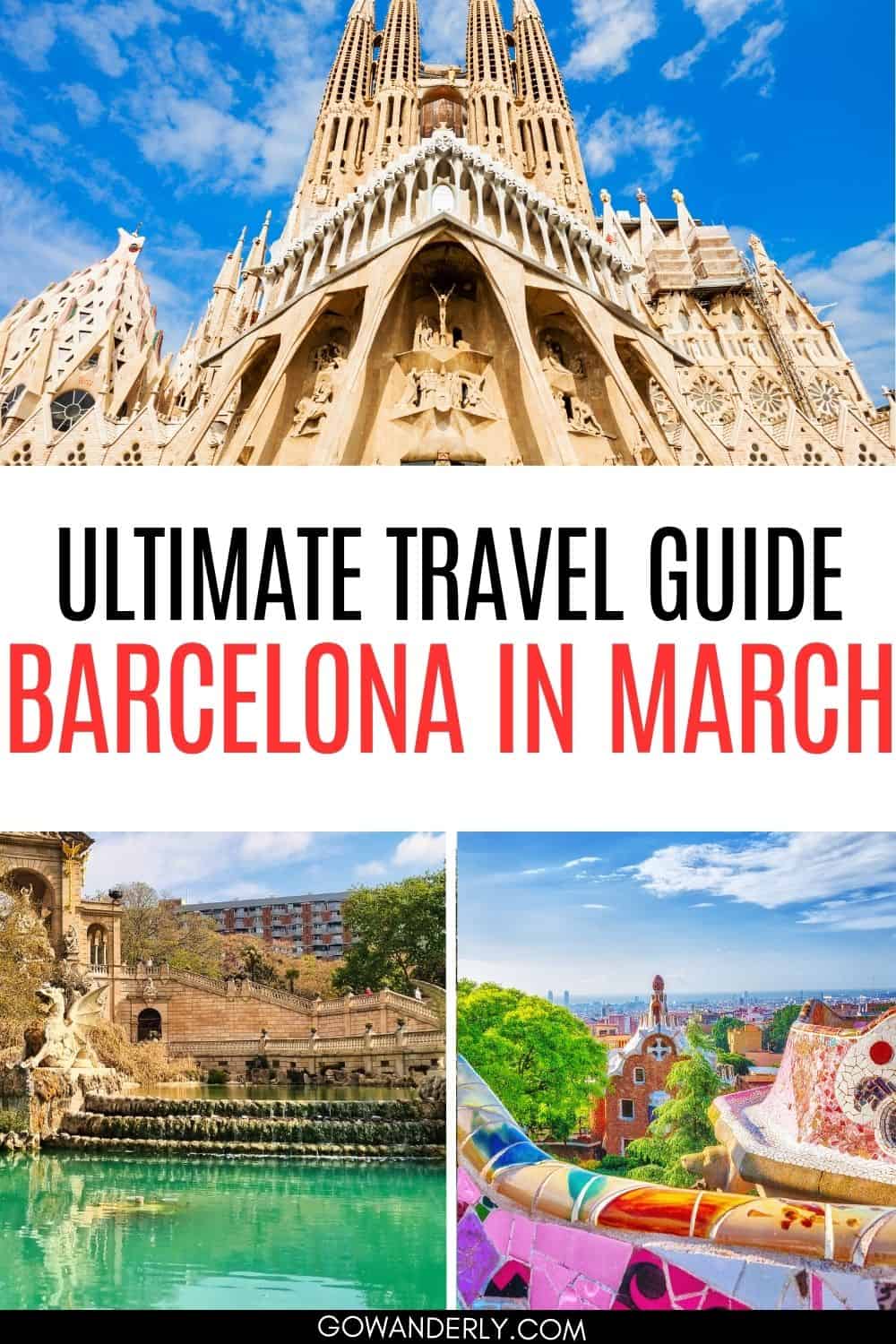 Ultimate Travel Guide to Barcelona in March (2026)