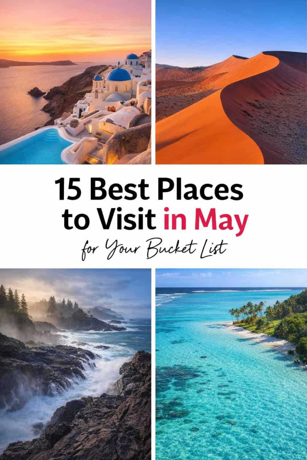 15 Best Places to Visit in May for Your Bucket List (2026)