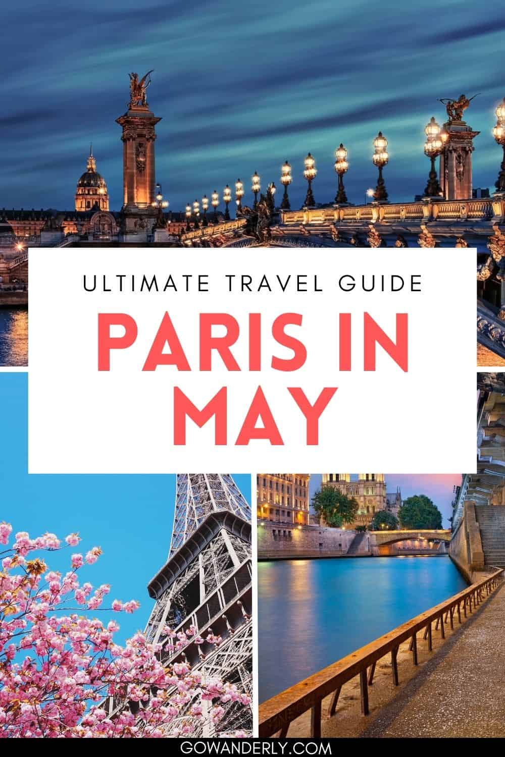 Ultimate Travel Guide to Paris in May (2026)
